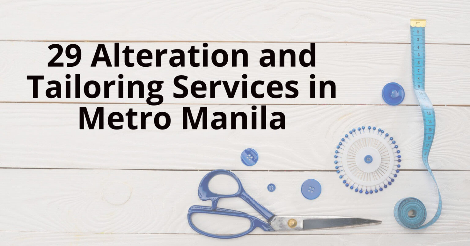 29 Best Alteration and Tailoring Services in Metro Manila – Sulit ...
