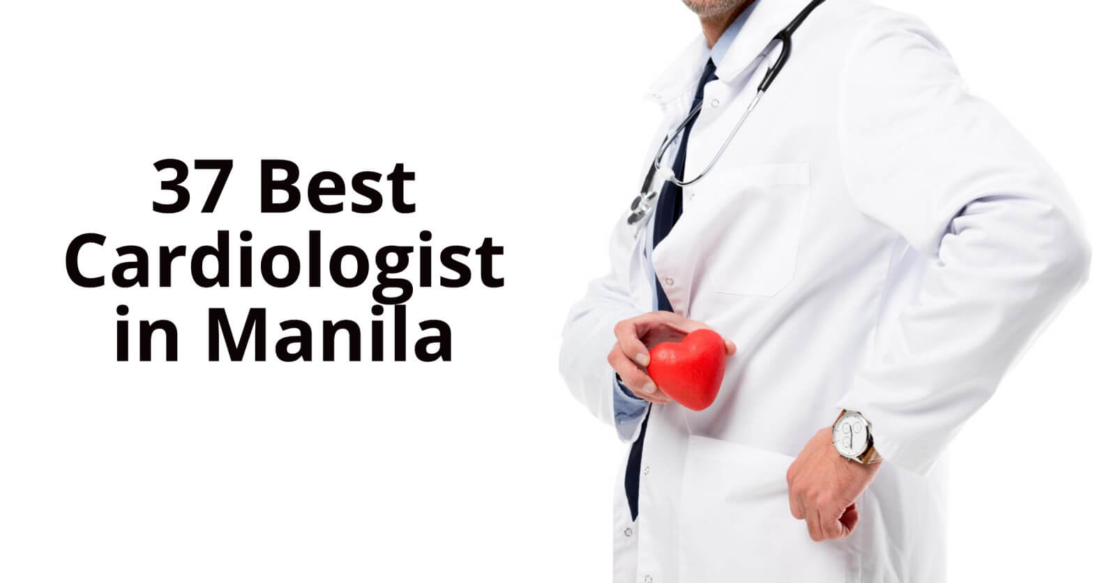 Find the Best Cardiologists in Manila for Exceptional Heart Care